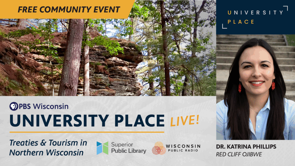 'University Place' in Superior! Treaties & Tourism in Northern ...